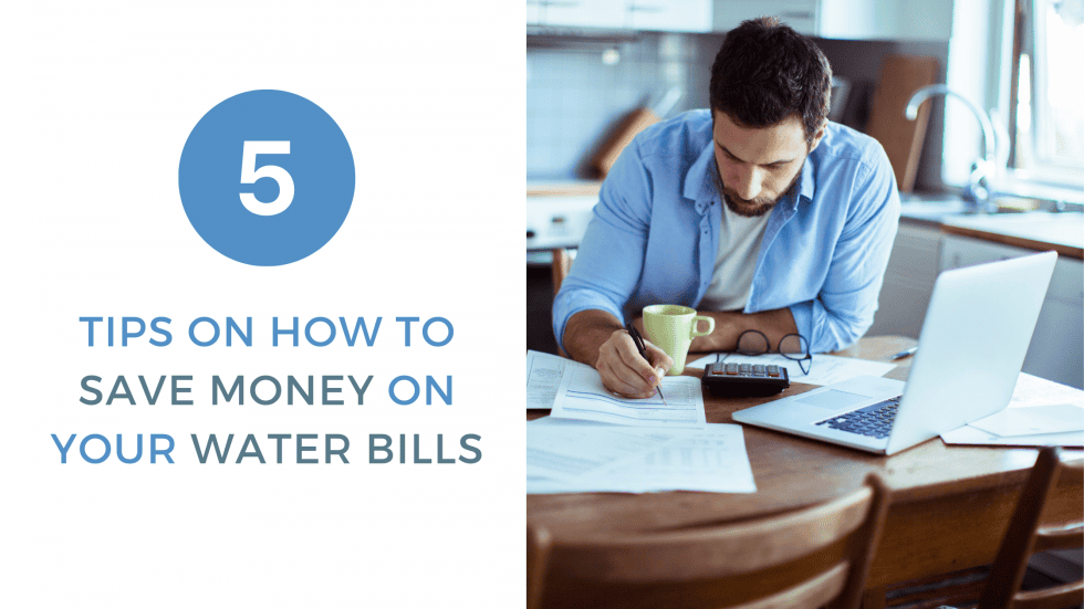 5 Tips on How to Save Money on Your Water Bills - Plumbaround Pty Ltd ...
